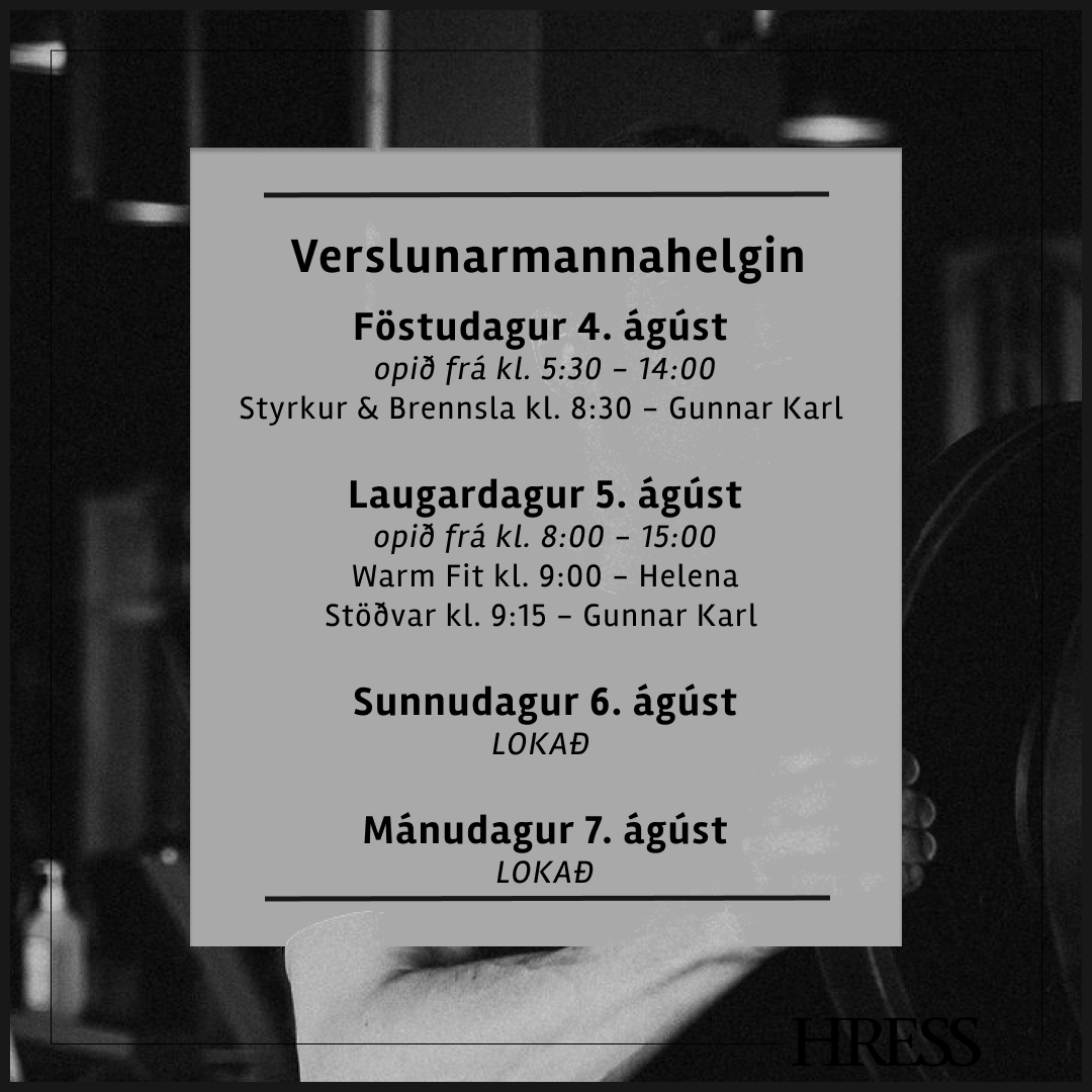Verslunarmannahelgin – Hress